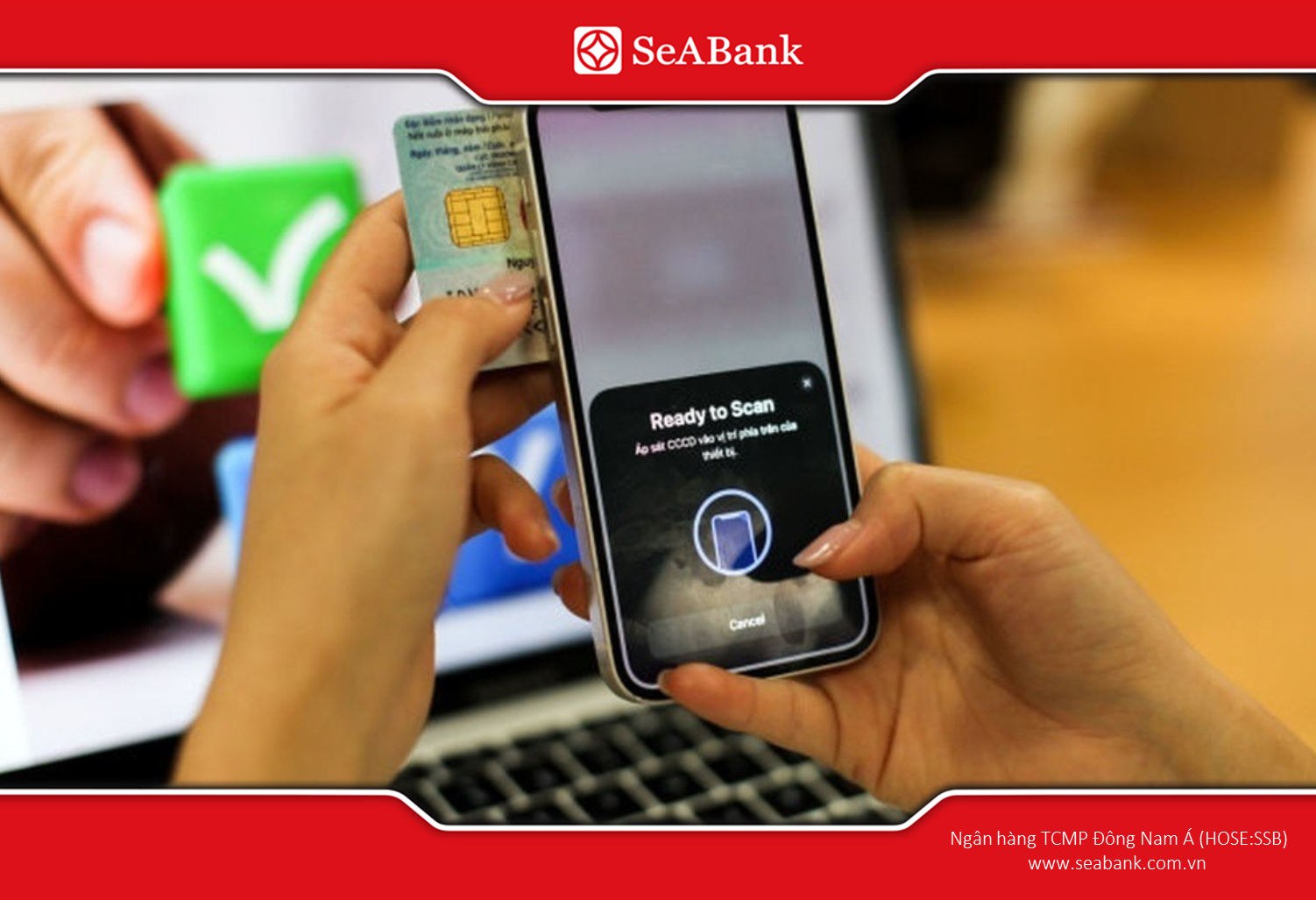 Hướng dẫn cách quét chip CCCD hiệu quả trên điện thoại và máy tính