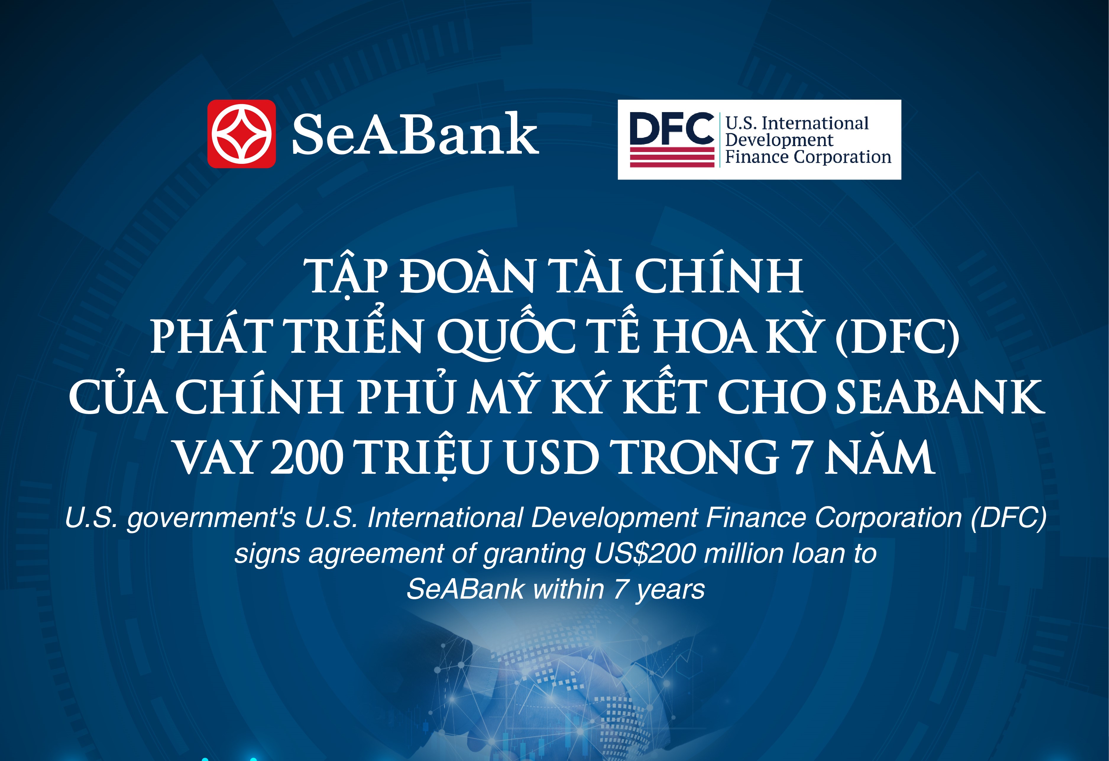 Tập đoàn Tài chính phát triển quốc tế Hoa Kỳ (DFC) của Chính phủ Mỹ ký kết cho SeABank vay 200 ...